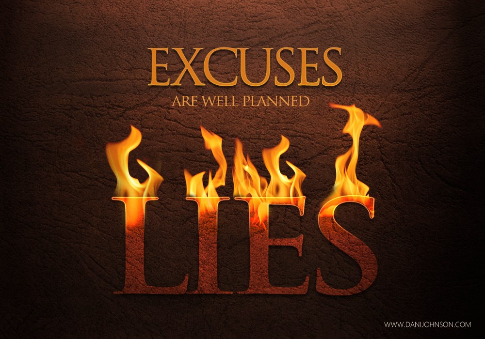 Excuses And Lies Quotes