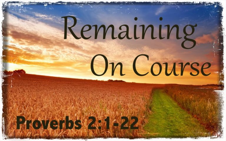 Day 571 – The Benefits of Wisdom – Proverbs 2 - Wisdom-Trek