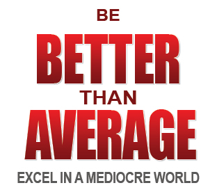 Day 639 – You Can Be Better Than Average – Mindshift Monday - Wisdom-Trek
