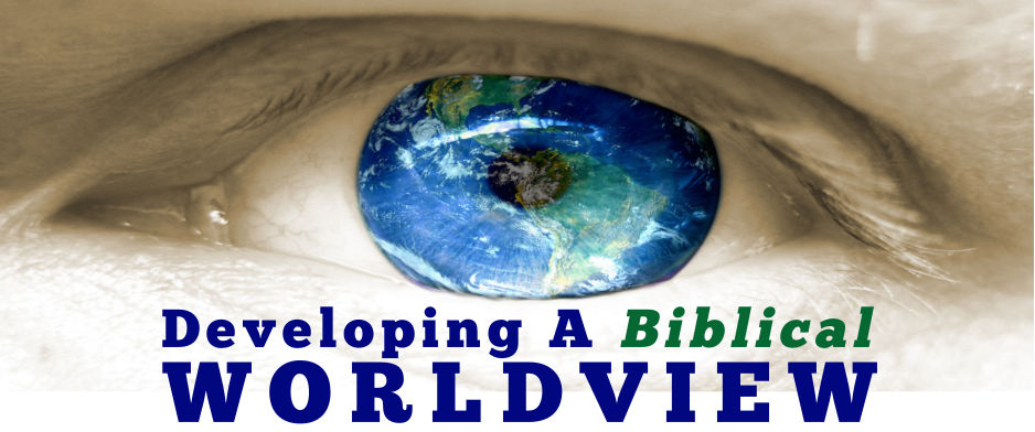 Day 726 – How to Shape a Biblical Worldview? – Wisdom Wednesday ...