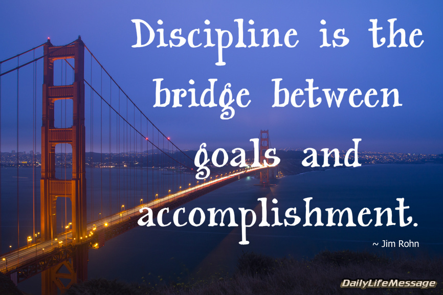 Day 1055 – Discipline Brings Success – Wisdom Unplugged - Wisdom-Trek