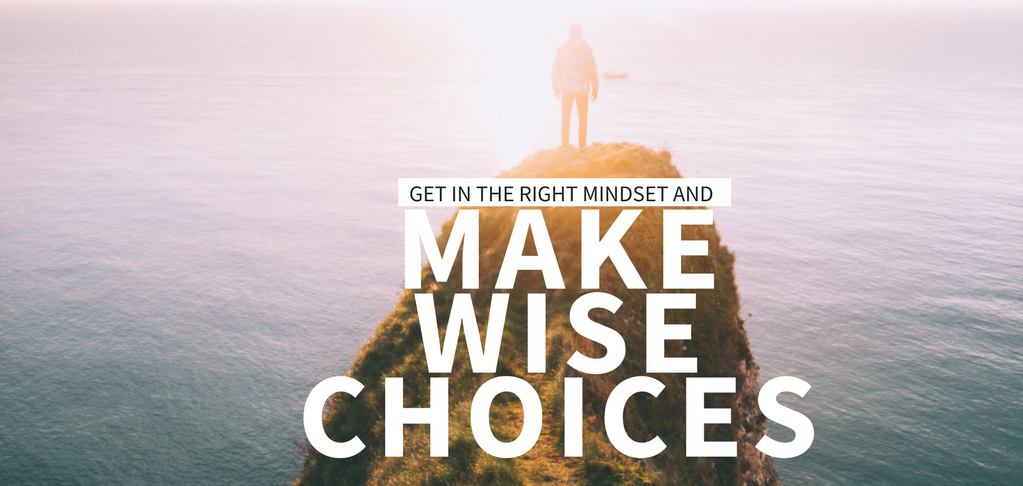 Day 1083 – How to Make Wise Choices (2) – Ask Gramps - Wisdom-Trek