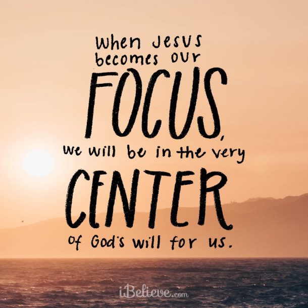 Day 1094 – Let’s Focus on God – Meditation Monday - Wisdom-Trek