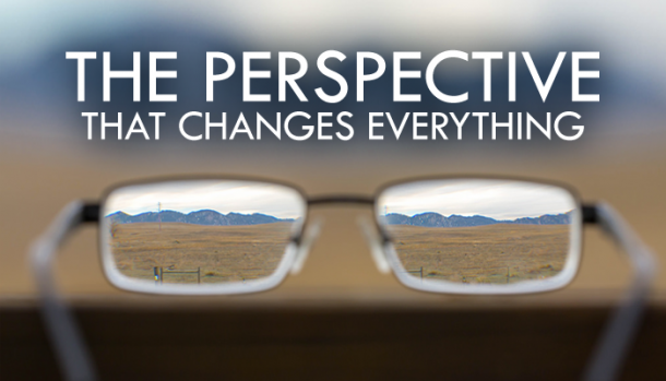 Day 1096 – Perspective Changes Everything – Wisdom Wednesday - Wisdom ...