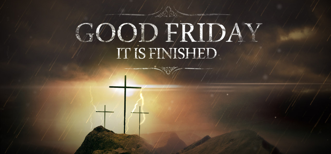 Day 1108 – Why Do We Call It Good Friday? – Ask Gramps - Wisdom-Trek