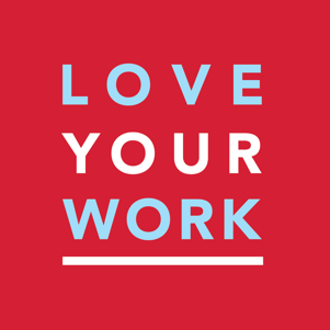 Day 1220 – Love Your Work – Wisdom Unplugged - Wisdom-Trek