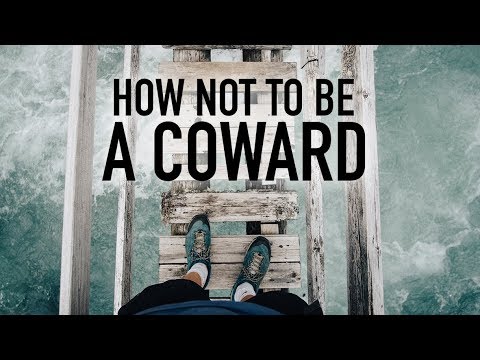 Day 1333 – Overcoming Being a Coward – Ask Gramps - Wisdom-Trek