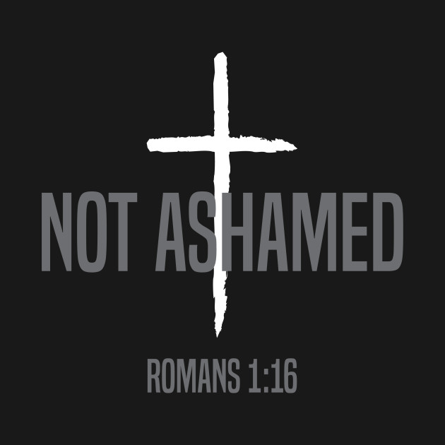 Day 1475 – Not Ashamed – Wisdom Unplugged - Wisdom-Trek