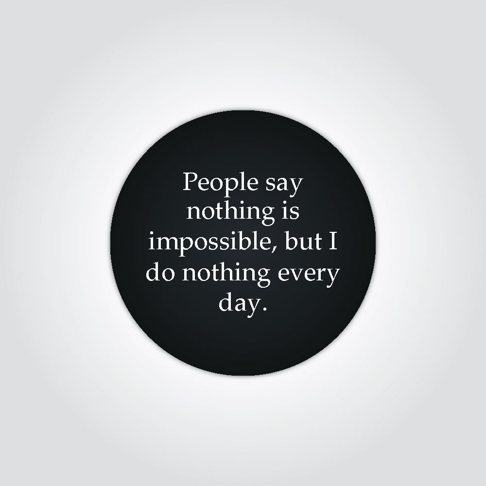 Day 1689 – Do It and Say Nothing – Daily Wisdom - Wisdom-Trek