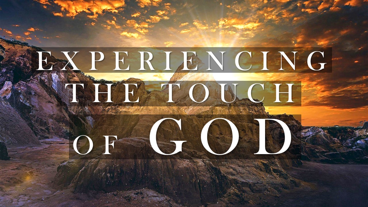 Day 1742 – Touched By God – Daily Wisdom - Wisdom-Trek