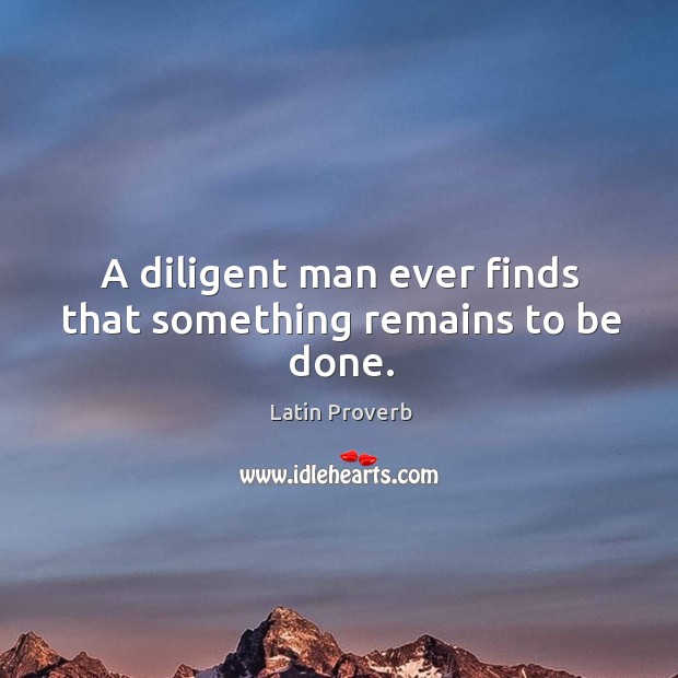 Day 1912 – A Diligent Person – Daily Wisdom - Wisdom-Trek