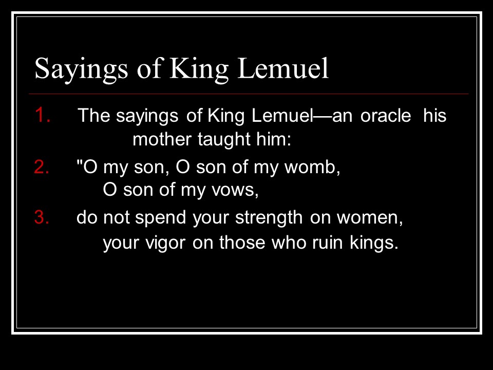 Day 2071 – The Book of Proverbs – Chapter 31 – Daily Wisdom - Wisdom-Trek
