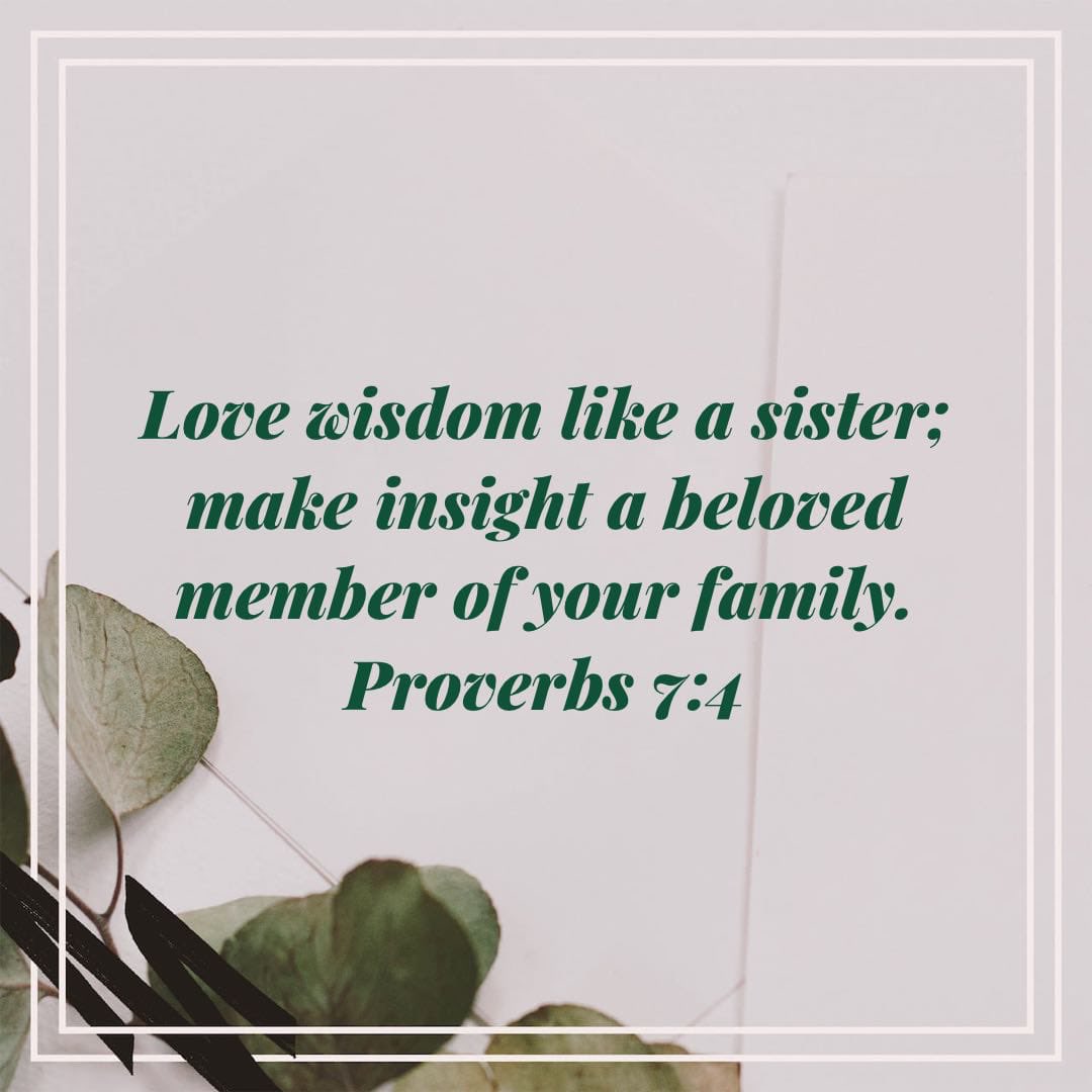Day 2078 – The Book of Proverbs – Chapter 7 – Daily Wisdom - Wisdom-Trek