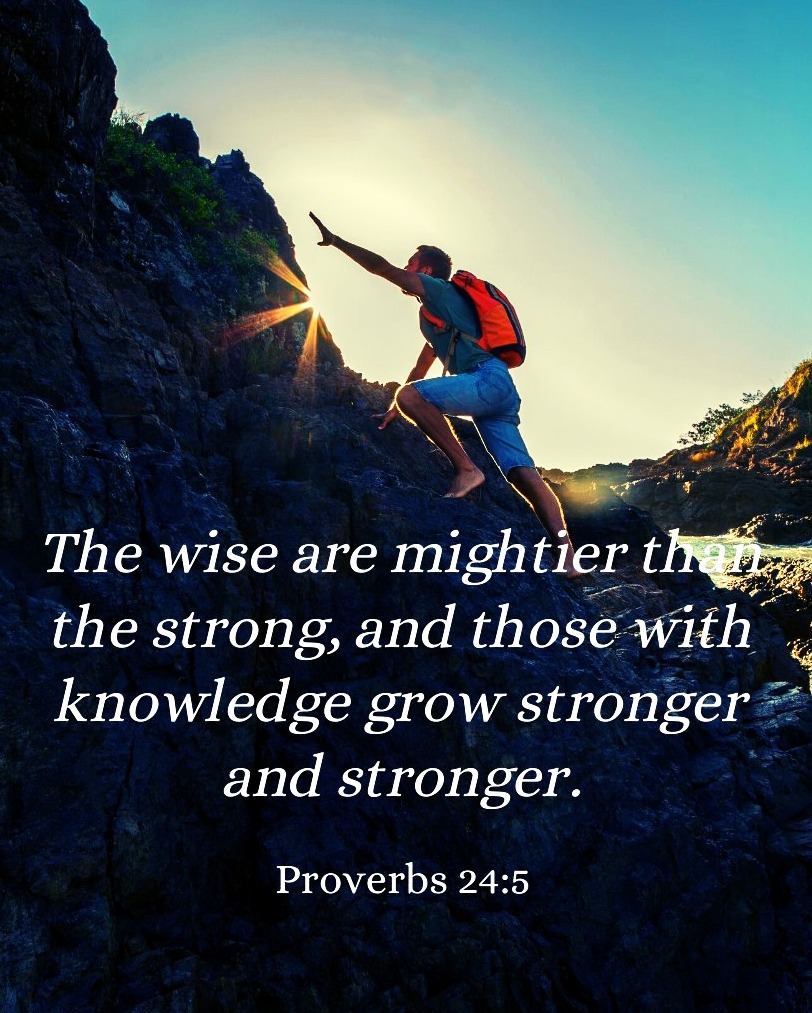 Day 2095 – The Book of Proverbs – Chapter 24 – Daily Wisdom - Wisdom-Trek
