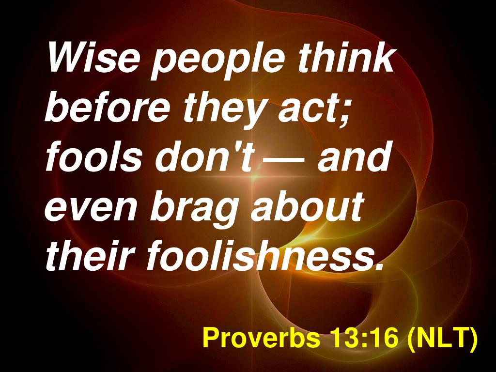 Day 2230 – Wisdom Nuggets – Proverbs 13:9-16 – Daily Wisdom - Wisdom-Trek