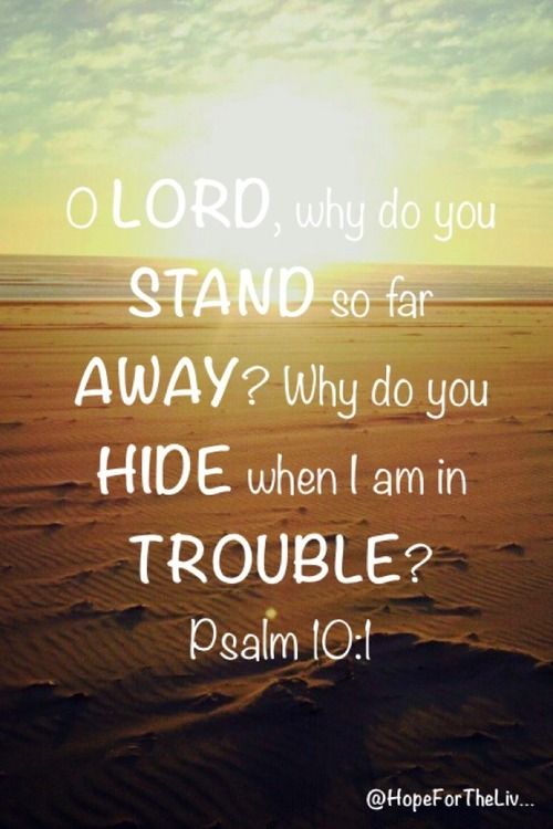 Day 2423 – Wisdom Nuggets – Psalm 10:1-11 – Daily Wisdom - Wisdom-Trek