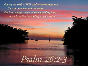 Day 2477 – Wisdom Nuggets – Psalm 26:1-12 – Daily Wisdom - Wisdom-Trek